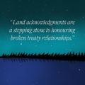 What are land acknowledgements and why do they matter? - United Way ...